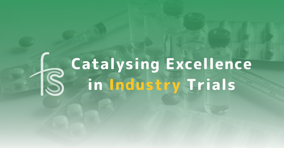 Catalysing Excellence In Industry Trials | FSS Blog